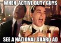 National Guard Memes - 15 Hilarious Military Memes - Military Machine